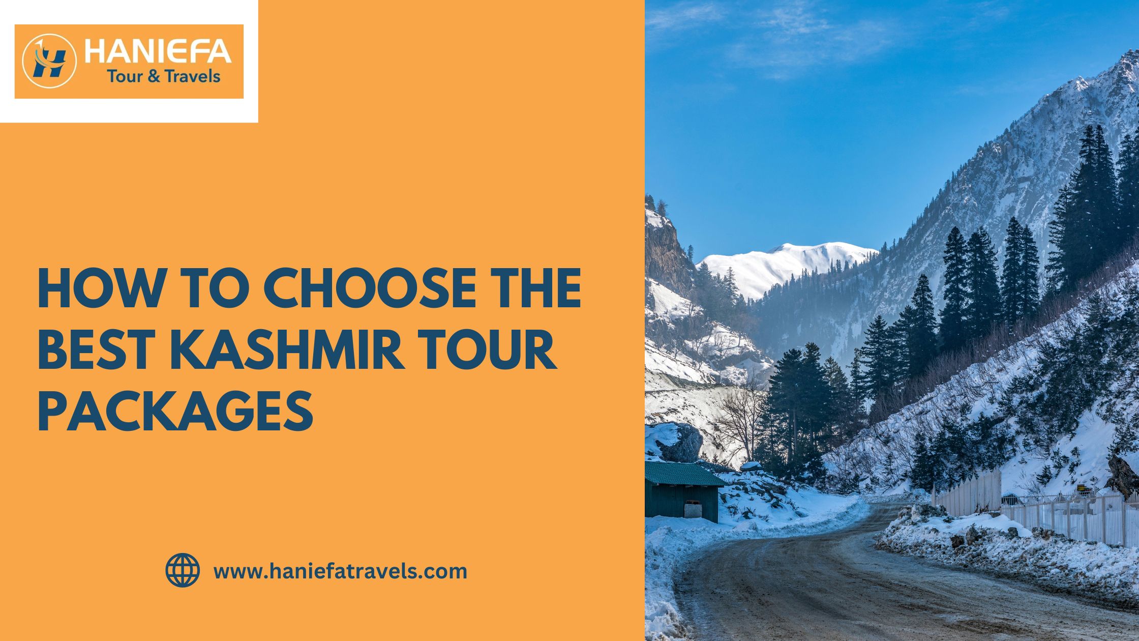 How to Choose the Best Kashmir Tour Packages | Haniefa Travels