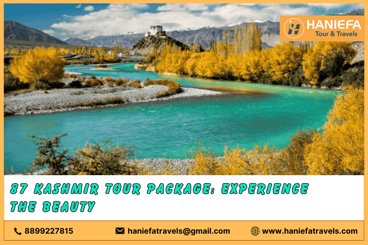 87 Kashmir Tour Package: Experience the Beauty - Haniefa Tour and Travels