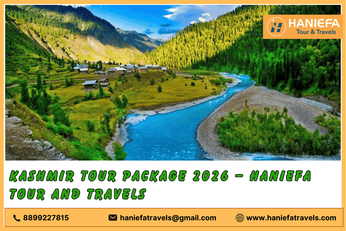 Kashmir Tour Package 2026 - Haniefa Tour and Travels - Haniefa Tour and Travels