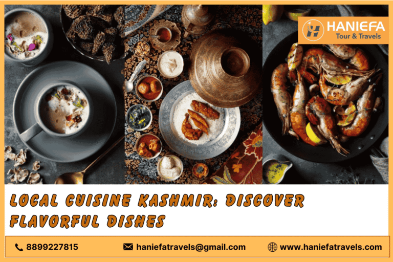 Local Cuisine Kashmir: Discover Flavorful Dishes - Haniefa Tour and Travels