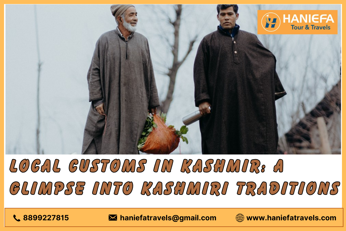 Local Customs in Kashmir: A Glimpse into Kashmiri Traditions - Haniefa ...