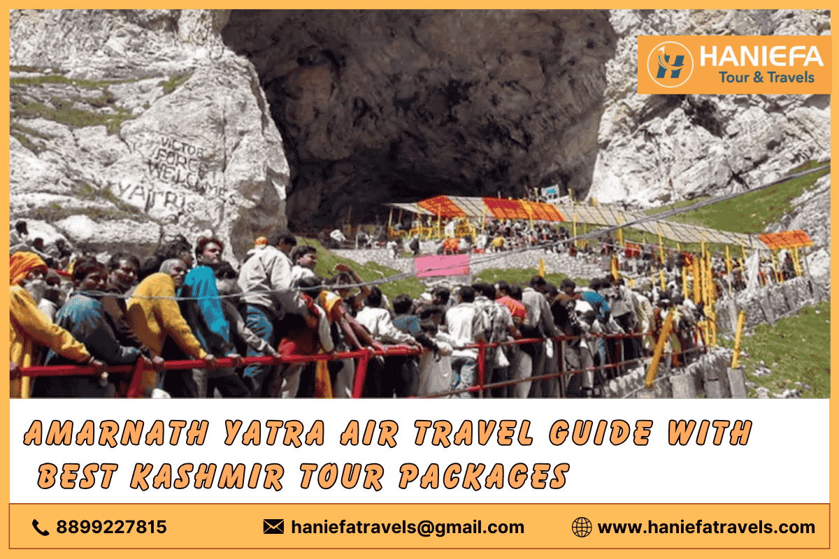 Amarnath Yatra Air Travel Guide with Best Kashmir Tour Packages - Haniefa Tour and Travels