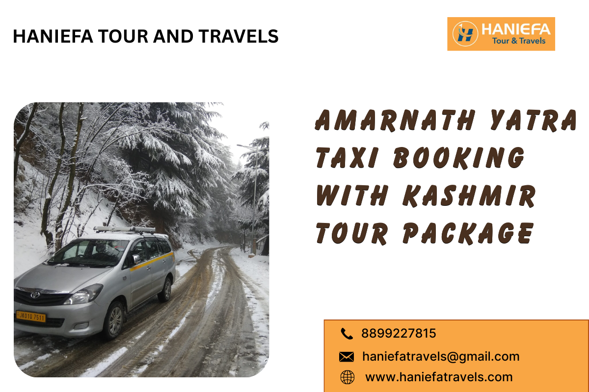 Amarnath Yatra Taxi Booking with Kashmir Tour Package - Haniefa Tour and Travels