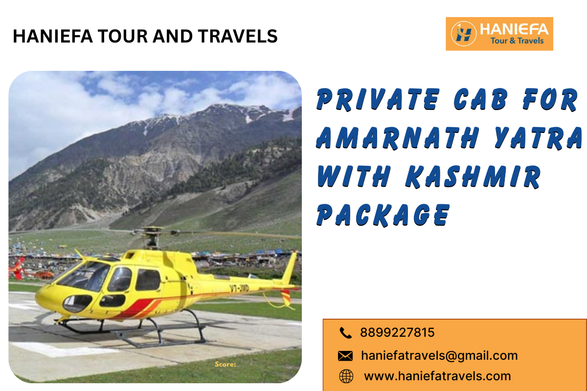 Private cab for Amarnath Yatra with Kashmir package - Haniefa Tour and Travels