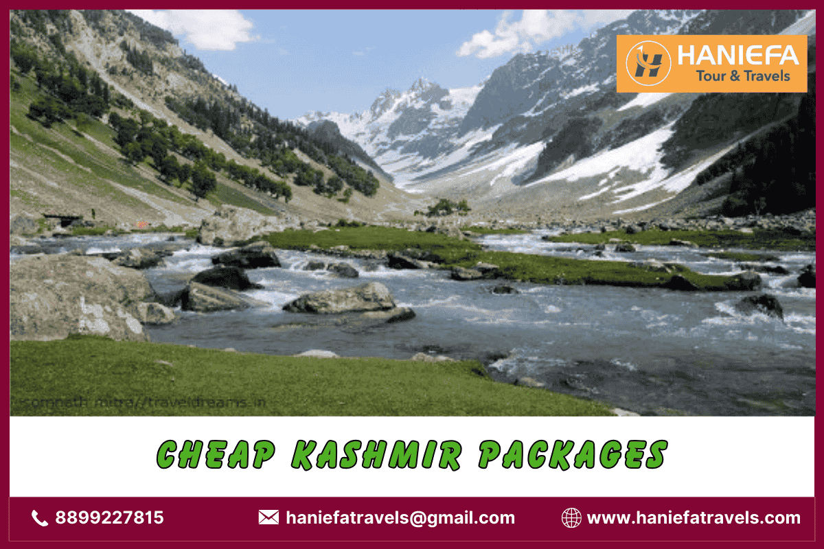 Cheap Kashmir Packages – Explore Paradise on a Budget - Haniefa Tour ...