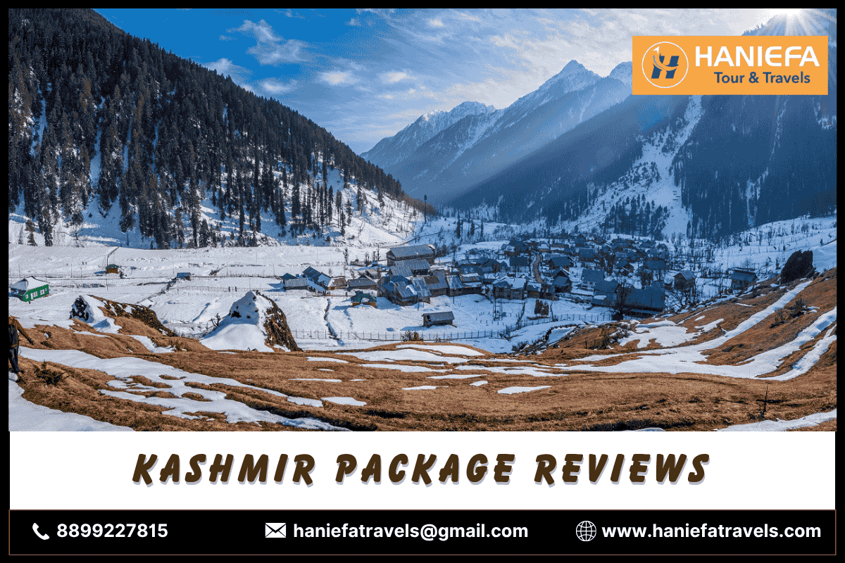 Kashmir Package Reviews Real Experiences from Travelers - Haniefa Tour ...